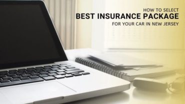 How To Select Best Insurance Package For Your Car in New Jersey?